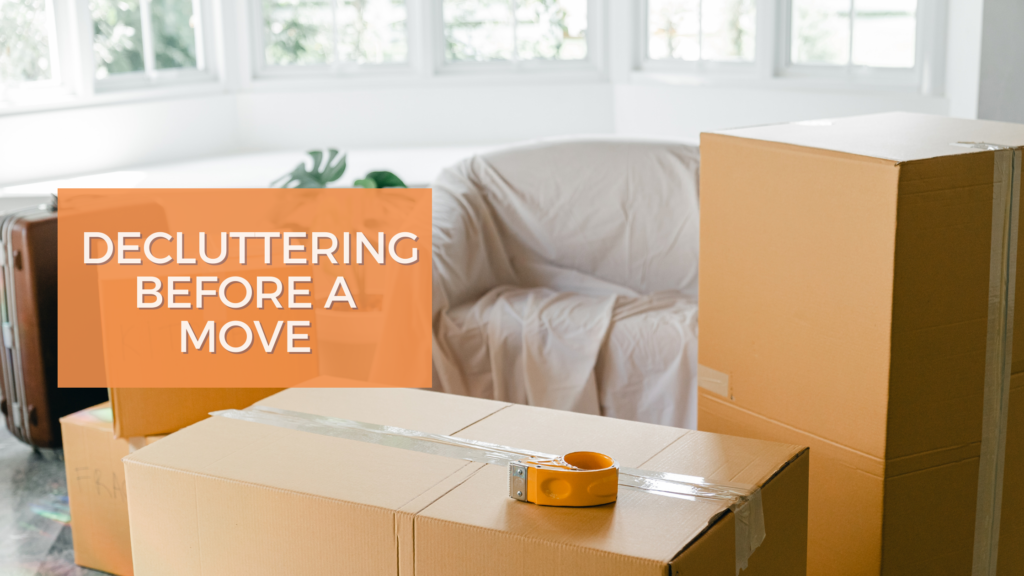 Tips for Decluttering Before a Move | One Team Blog